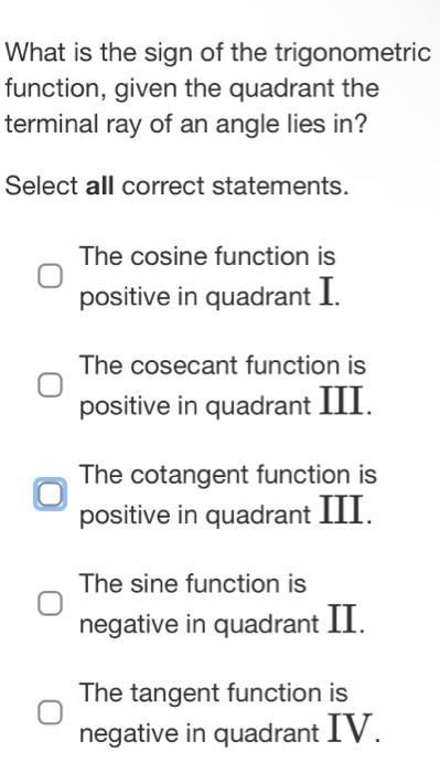 Solved What is the sign of the trigonometric function, given | Chegg.com