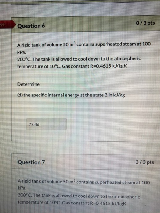 Solved act Question 6 0/3 pts A rigid tank of volume 50 m3 | Chegg.com