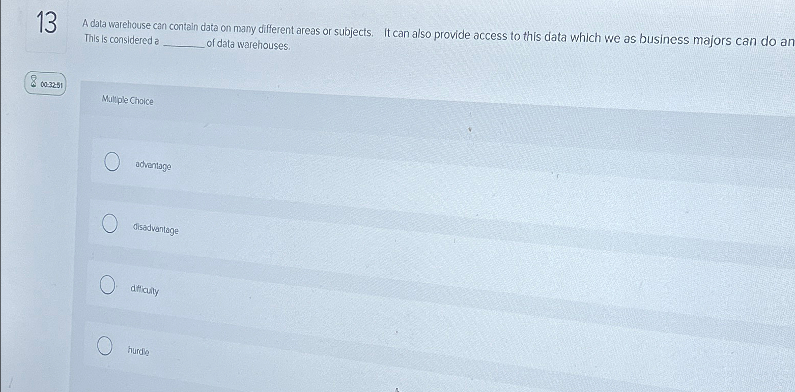 Solved 13A data warehouse can contain data on many different | Chegg.com