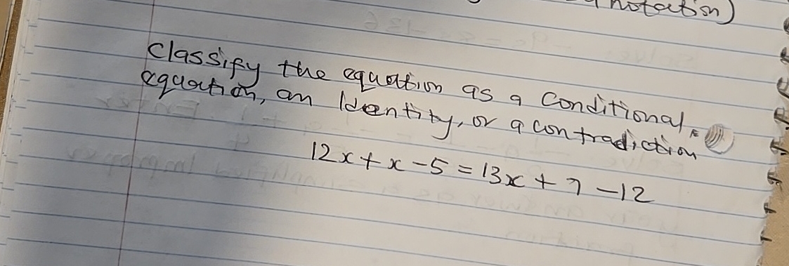 Solved notection)Classify the equation as a conditional | Chegg.com