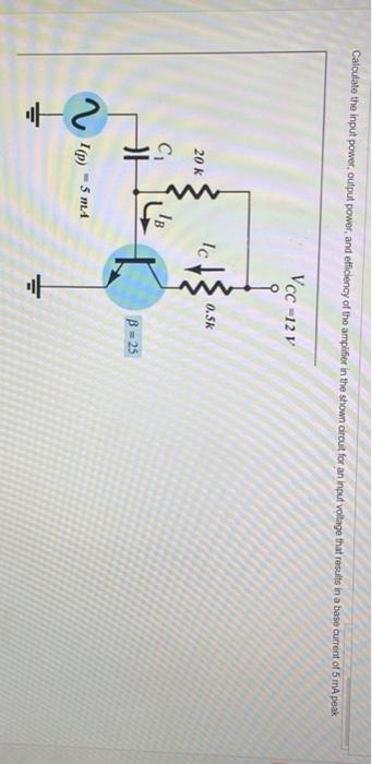 Solved Calculate The Input Power Output Power And 