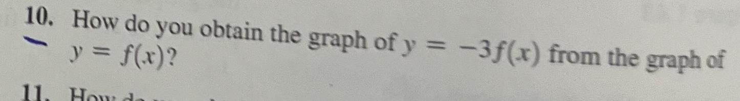How do you obtain the graph of y=-3f(x) ﻿from the | Chegg.com