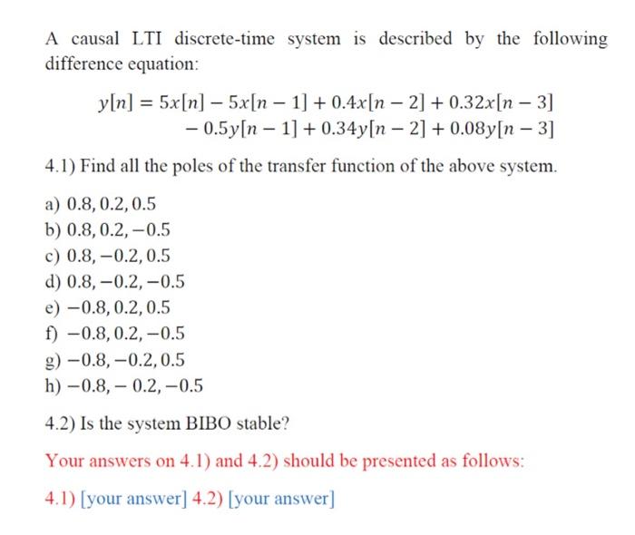 Solved A causal LTI discrete-time system is described by the | Chegg.com
