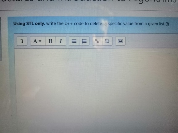 Solved Using STL only. write the C++ code to delete a | Chegg.com