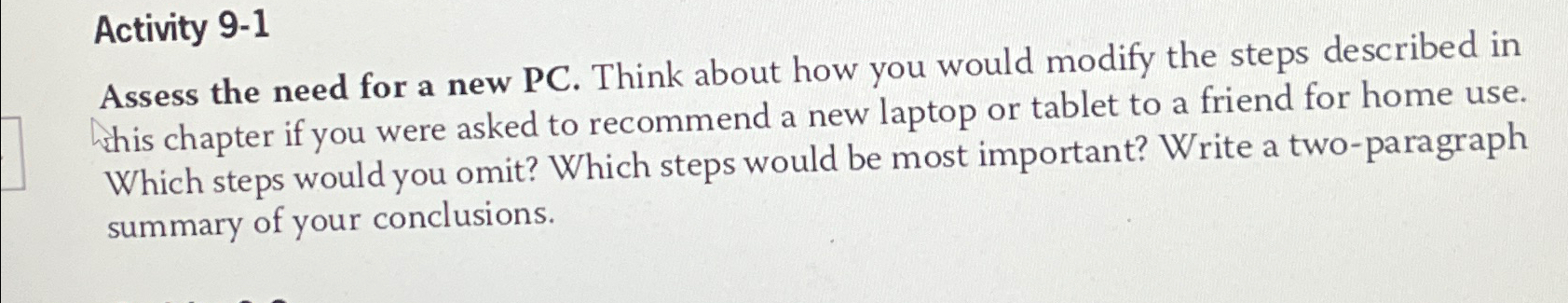 Solved Activity 9-1Assess the need for a new PC. ﻿Think | Chegg.com