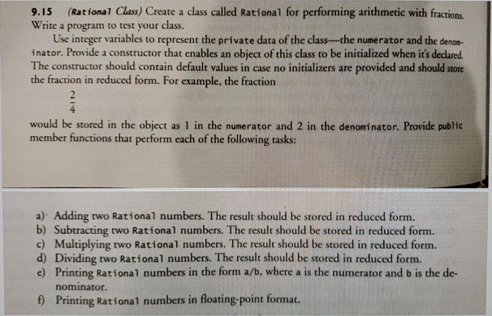 Solved 9.15 (Rational Class) Create a class called Rational | Chegg.com