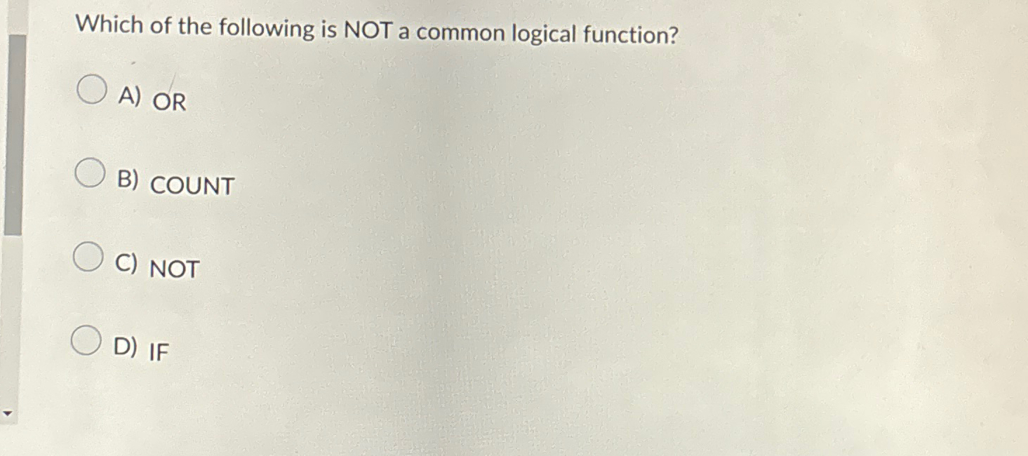Solved Which of the following is NOT a common logical | Chegg.com
