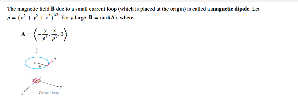 Solved The magnetic field B ﻿due to ﻿a small current loop | Chegg.com