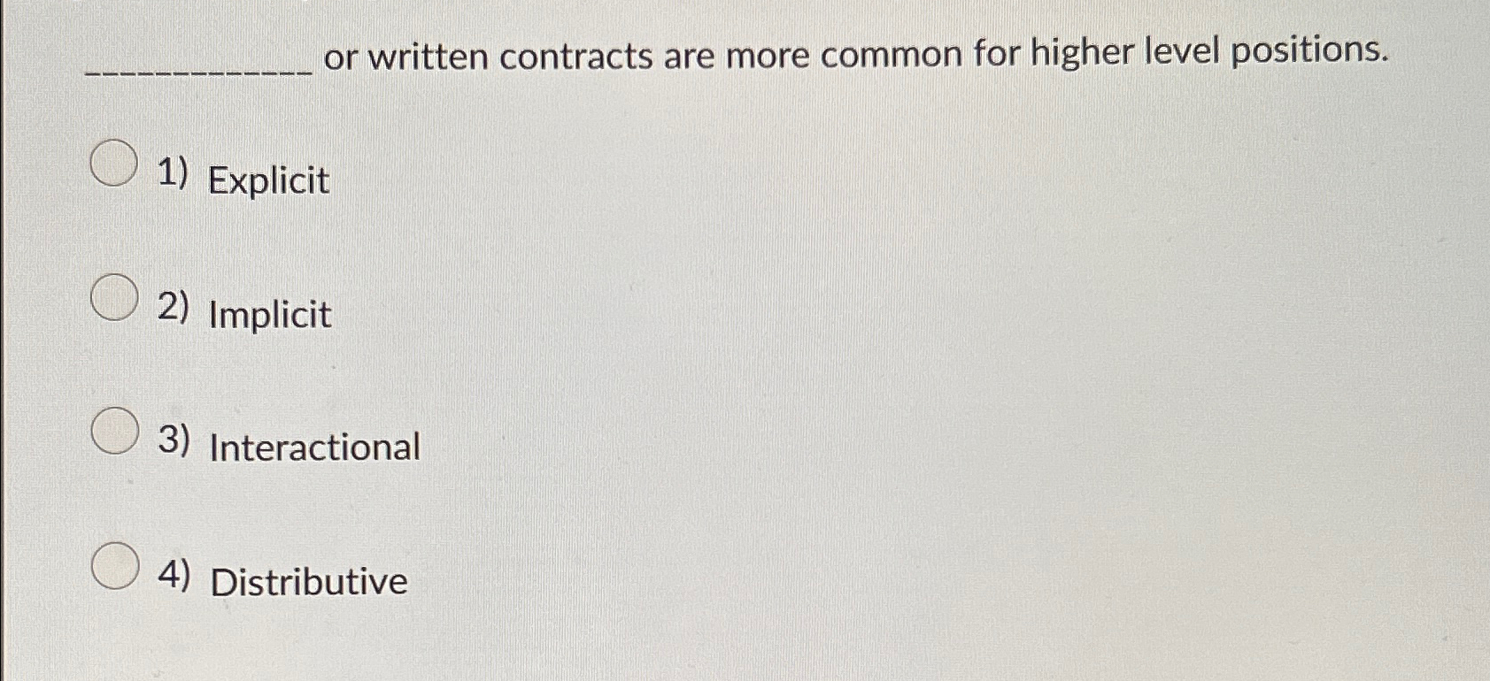 Solved or written contracts are more common for higher level | Chegg.com