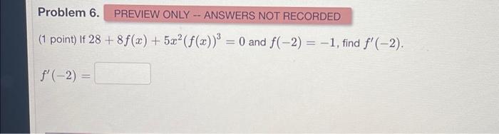 Solved Problem 6. PREVIEW ONLY -- ANSWERS NOT RECORDED (1 | Chegg.com