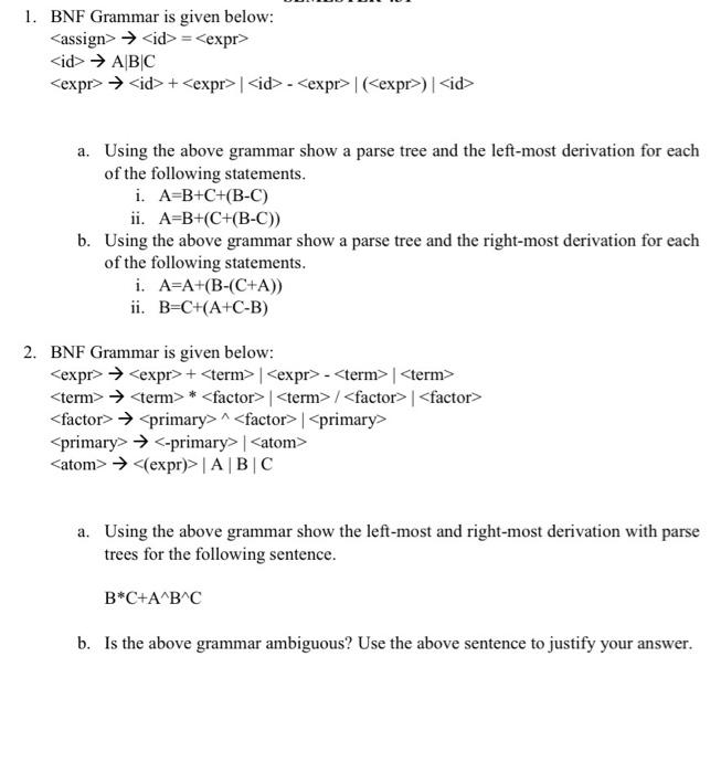Solved 1. BNF Grammar is given below: → = → ABC + +|. | Chegg.com