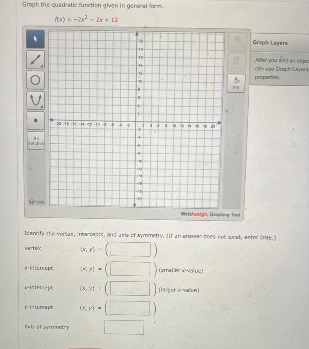 Solved Graph the quadratic function given in general form. | Chegg.com