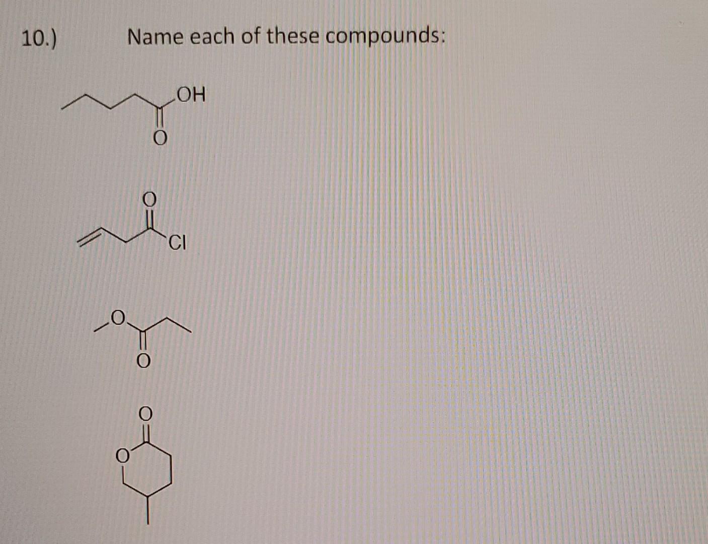 Solved 10.) Name each of these compounds: OH CI | Chegg.com