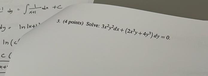 Solved 1d=∫x+11dx+c dy=ln∣x+1 3. (4 points) Solve: | Chegg.com