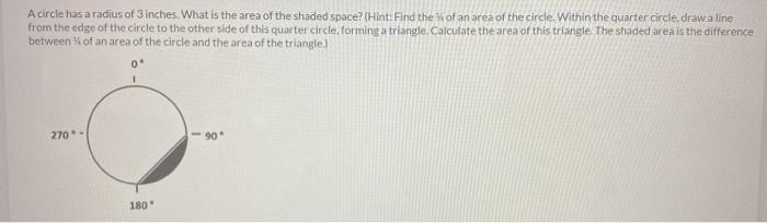 Solved A circle has a radius of 3 inches. What is the area | Chegg.com