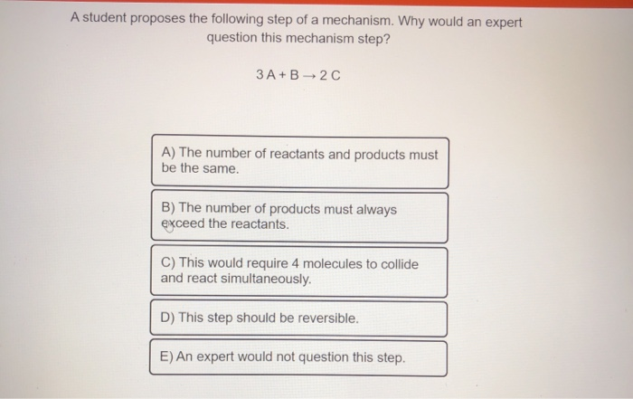 Solved: A Student Proposes The Following Step Of A Mechani... | Chegg.com Solved: A Student Proposes The Following Step Of A Mechani... | Chegg.com