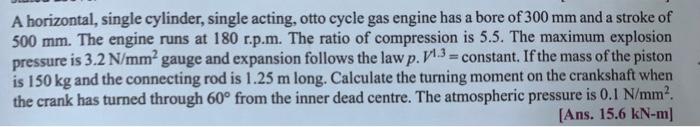 Solved A horizontal, single cylinder, single acting, otto | Chegg.com