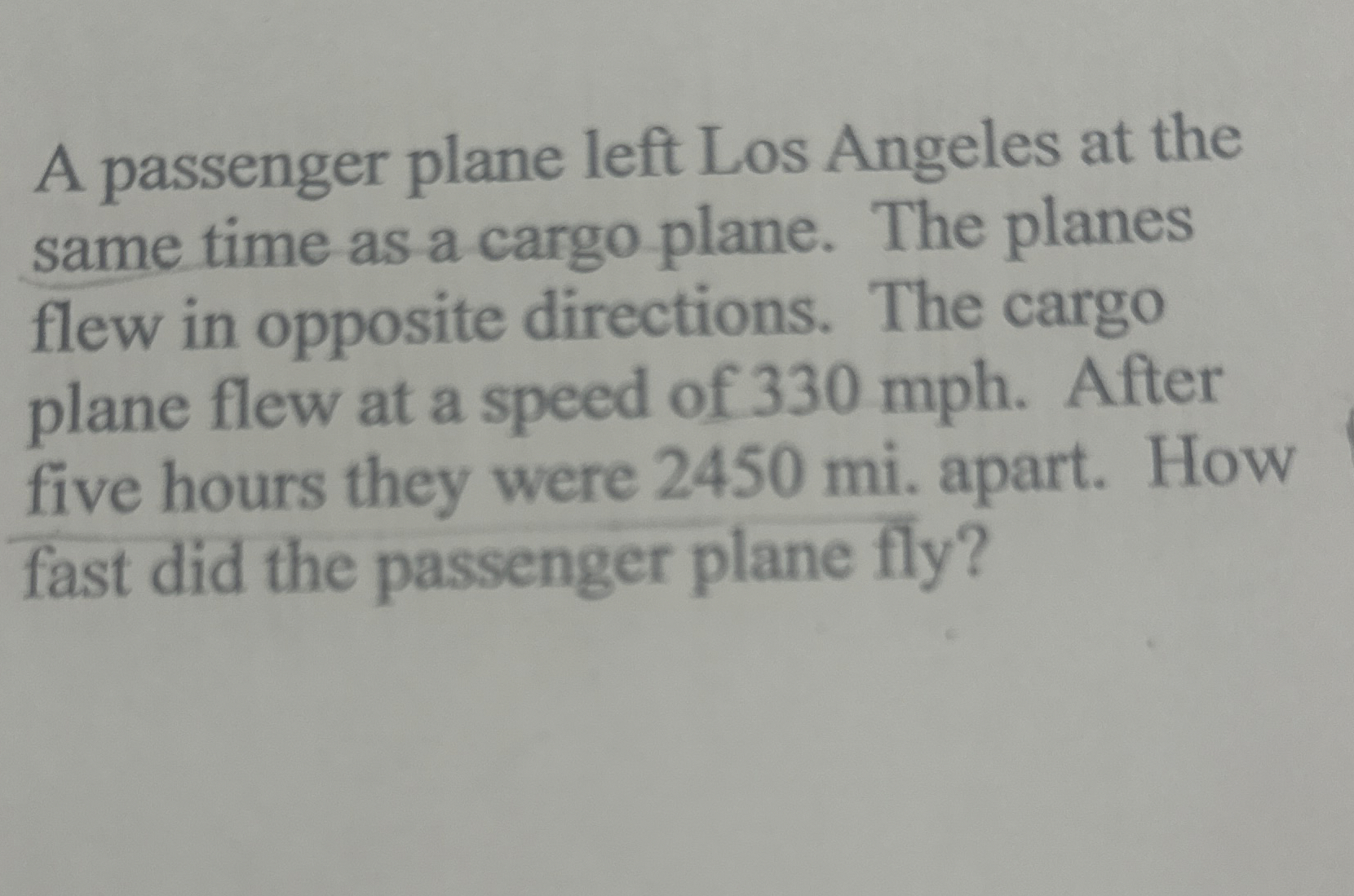 Solved A passenger plane left Los Angeles at thesame time as | Chegg.com