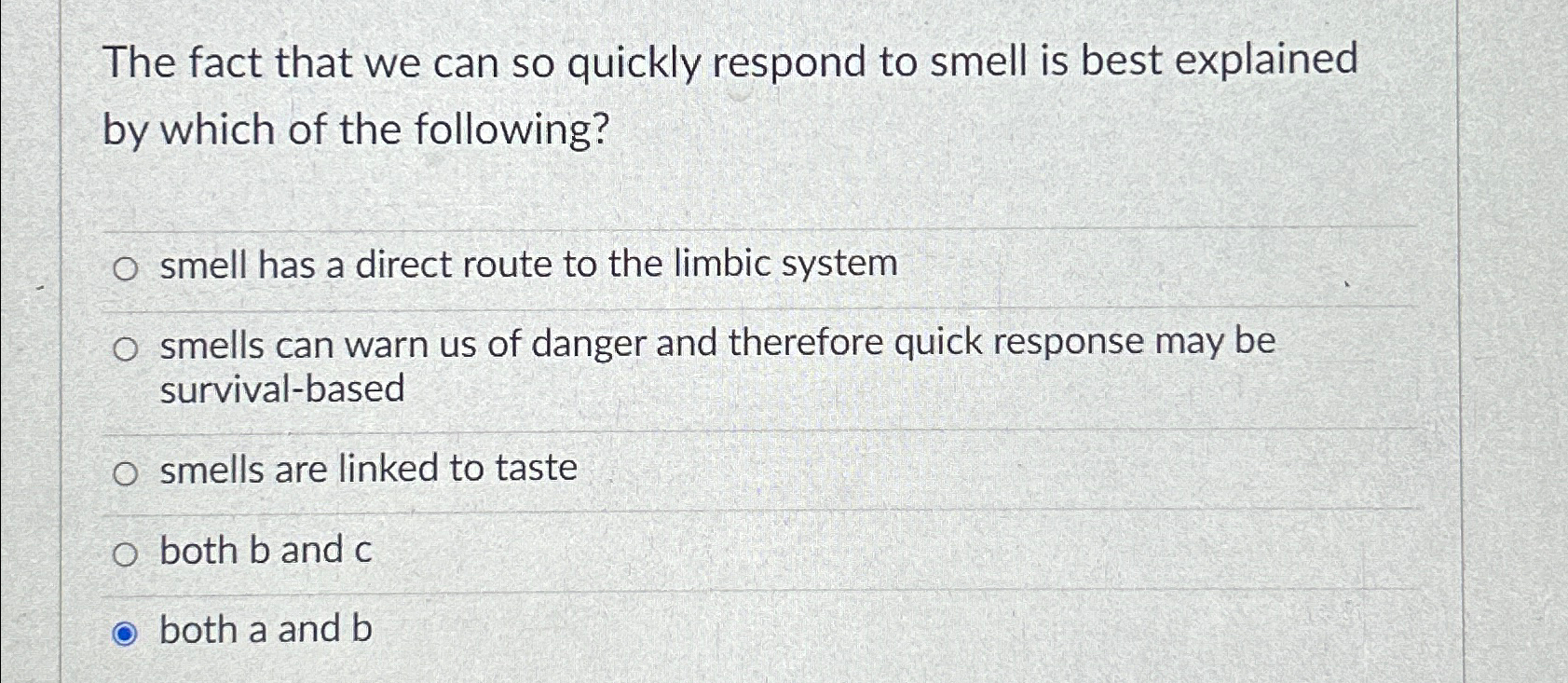 Solved The fact that we can so quickly respond to smell is | Chegg.com