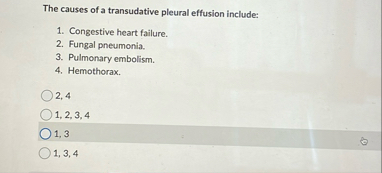 Solved The causes of a transudative pleural effusion | Chegg.com