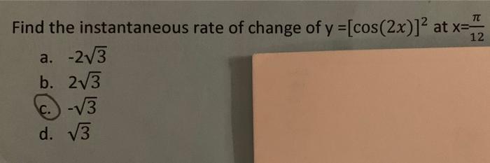 Solved 7 12 Find the instantaneous rate of change of y = | Chegg.com