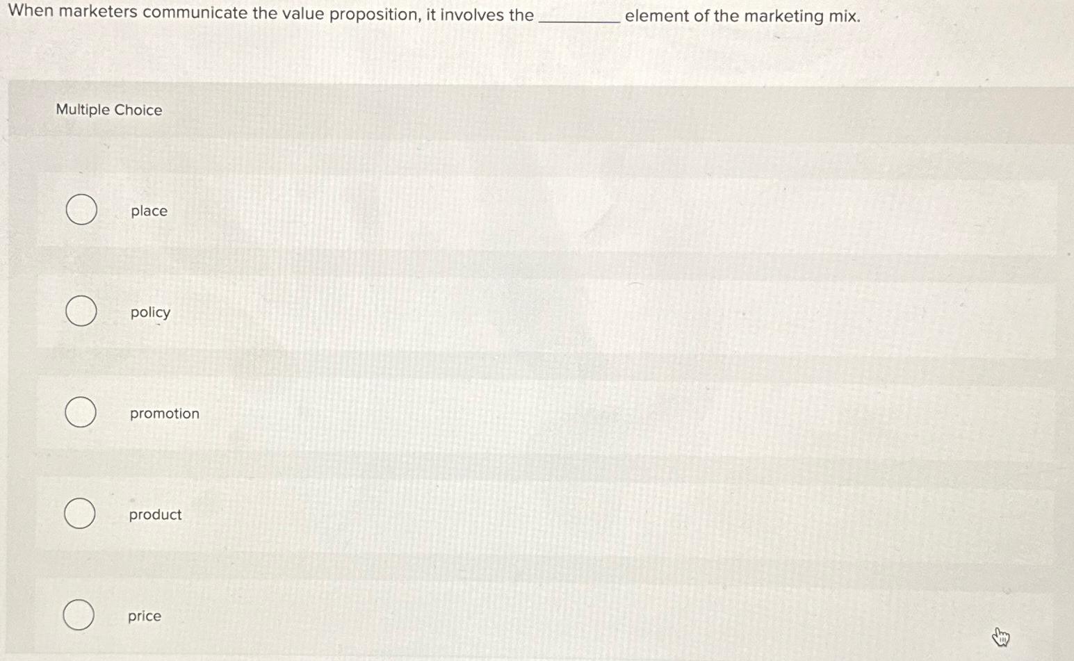 Solved When marketers communicate the value proposition, it | Chegg.com