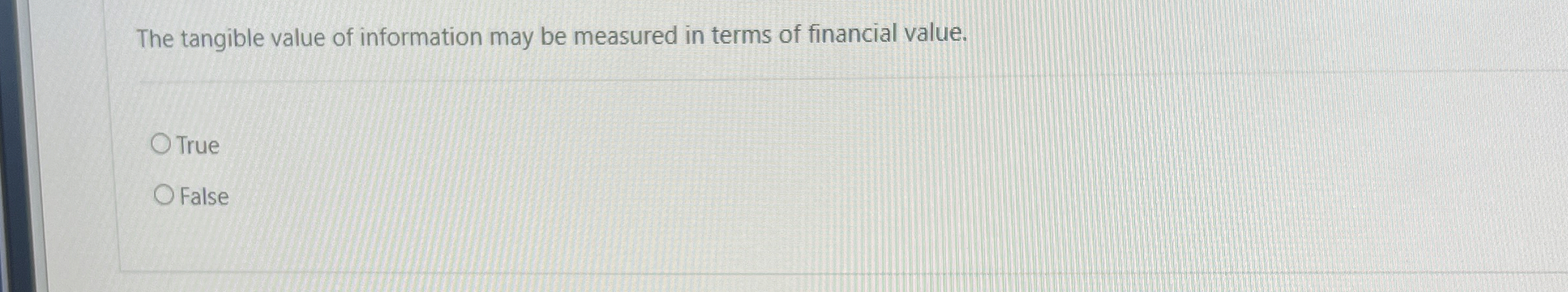 Solved The tangible value of information may be measured in | Chegg.com