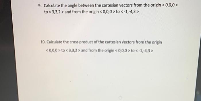 Solved 6. Calculate the addition of cartesian vectors from | Chegg.com