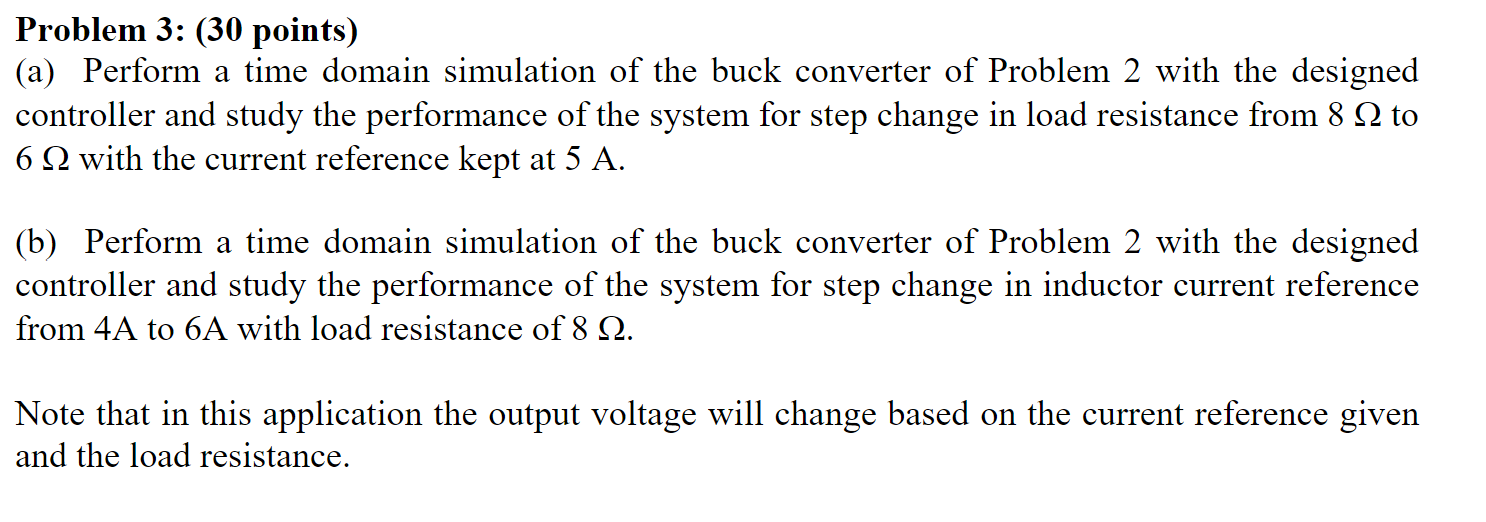Solved Problem 3: (30 ﻿points)(a) ﻿Perform a time domain | Chegg.com