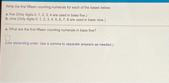 Solved Write the first fifteen counting numerals for each of | Chegg.com