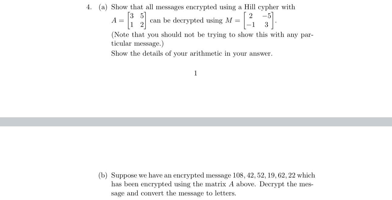 (a) ﻿Show that all messages encrypted using a Hill | Chegg.com