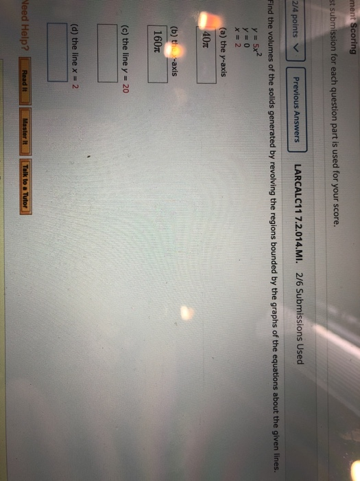 Solved ment Scoring ist submission for each question part is | Chegg.com