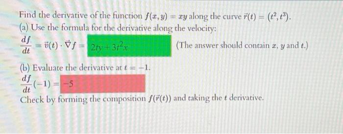 Solved Find the derivative of the function f(x,y)=xy along | Chegg.com