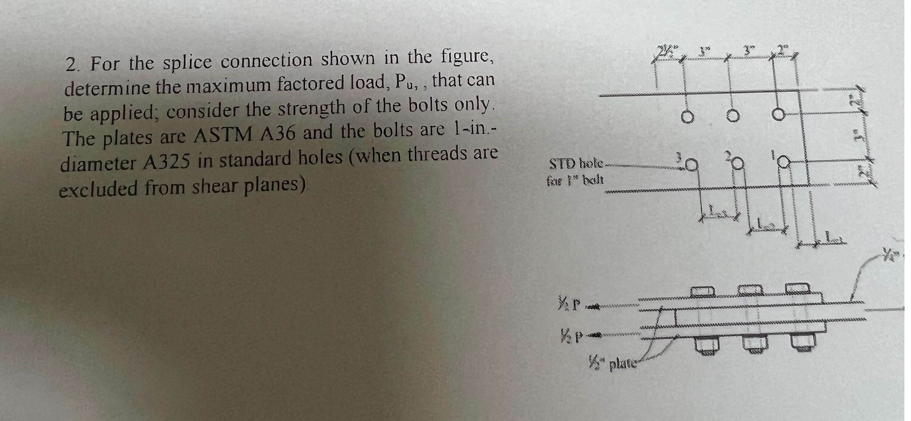 Solved For the splice connection shown in the figure, | Chegg.com