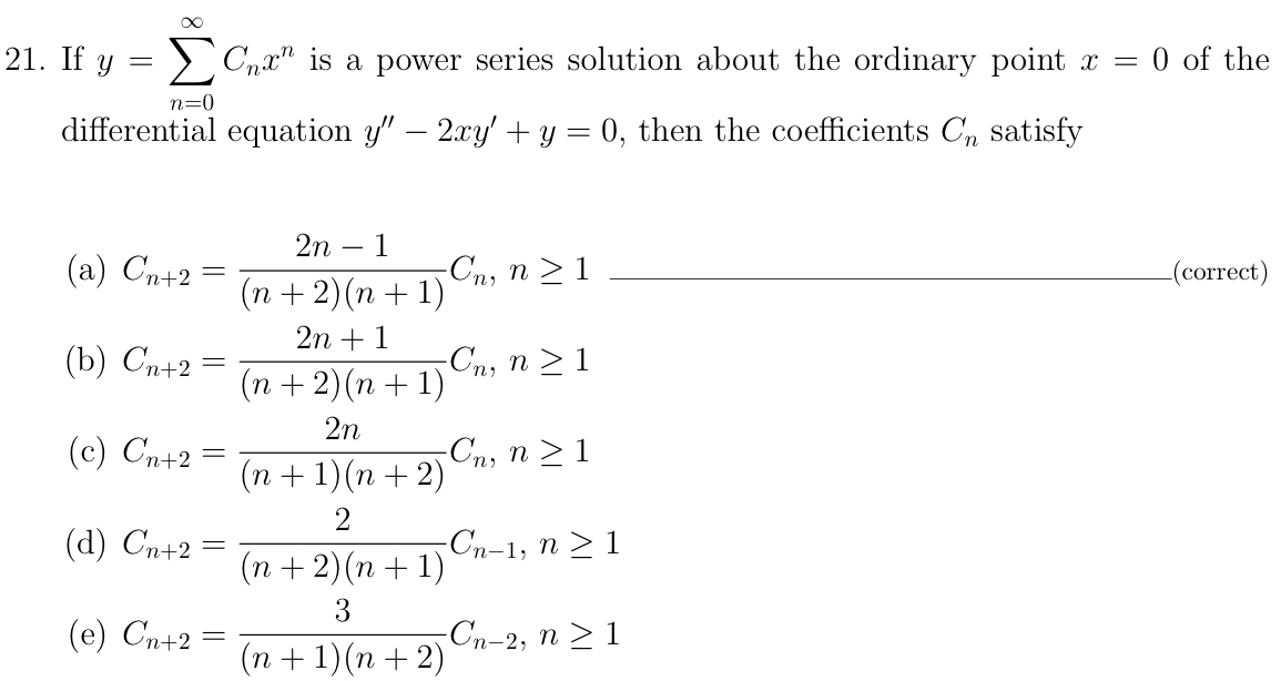 Solved If y=∑n=0∞Cnxn ﻿is a power series solution about the | Chegg.com