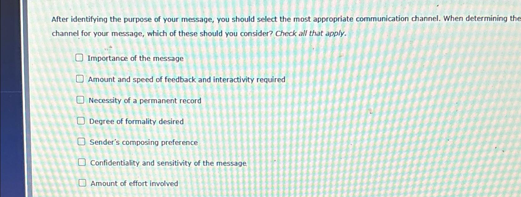 Solved After identifying the purpose of your message, you | Chegg.com