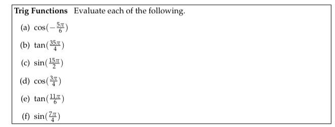 Solved Trig Functions Evaluate each of the following. (a) | Chegg.com