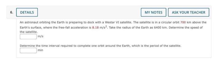 Solved 6. DETAILS MY NOTES ASK YOUR TEACHER An astronaut | Chegg.com