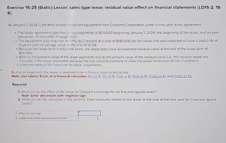 Solved Exercise 15-25 (Static) ﻿Lessor: sales-type lease; | Chegg.com