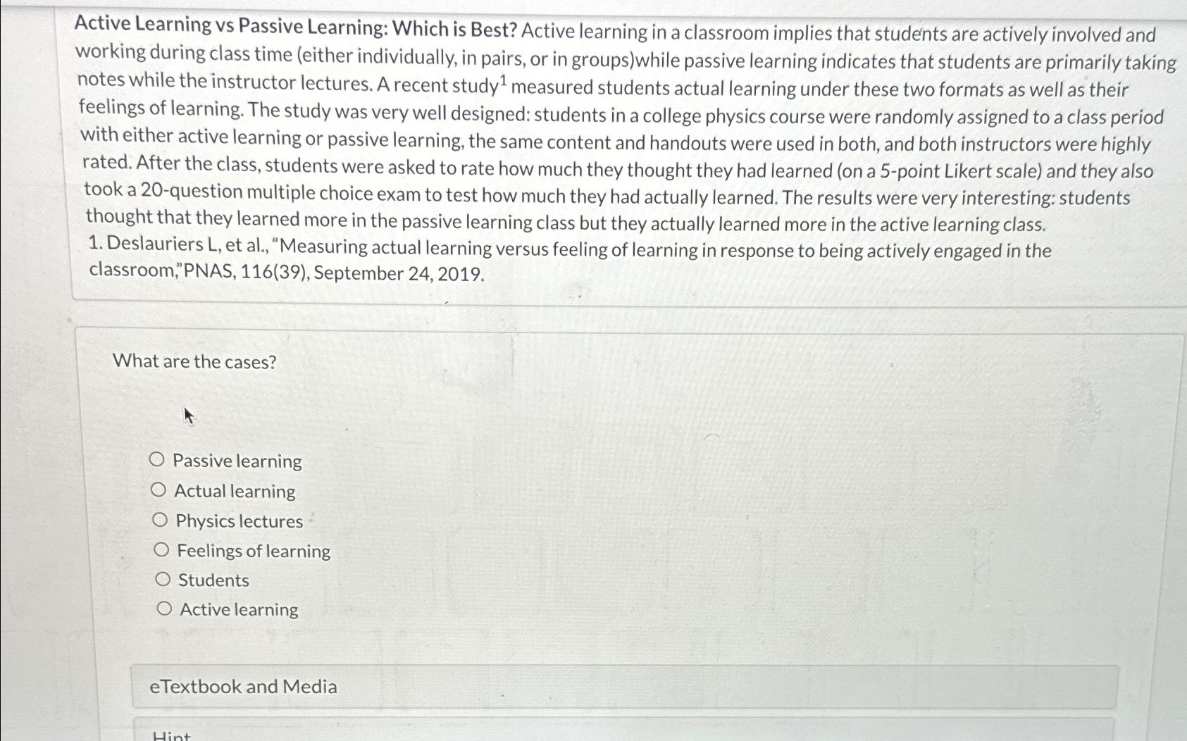 Solved Active Learning vs Passive Learning: Which is Best? | Chegg.com