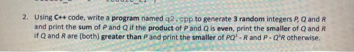 Solved 2. Using C++ code, write a program named q2.cpp to | Chegg.com