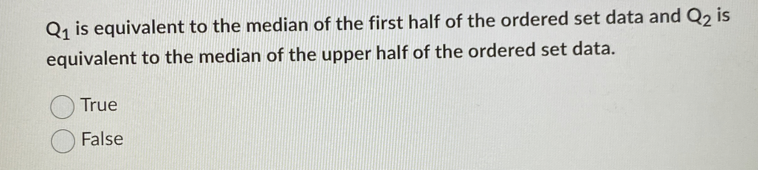 Solved Q1 ﻿is equivalent to the median of the first half of | Chegg.com