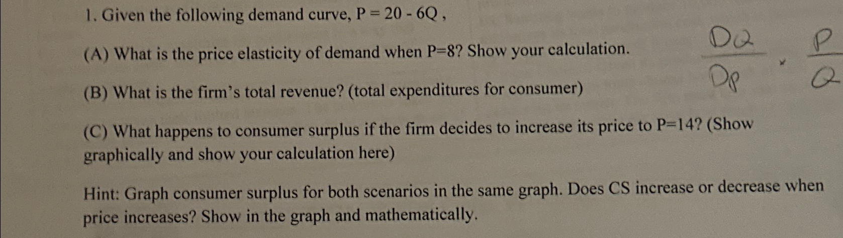 Solved Given the following demand curve, P=20-6Q,(A) ﻿What | Chegg.com