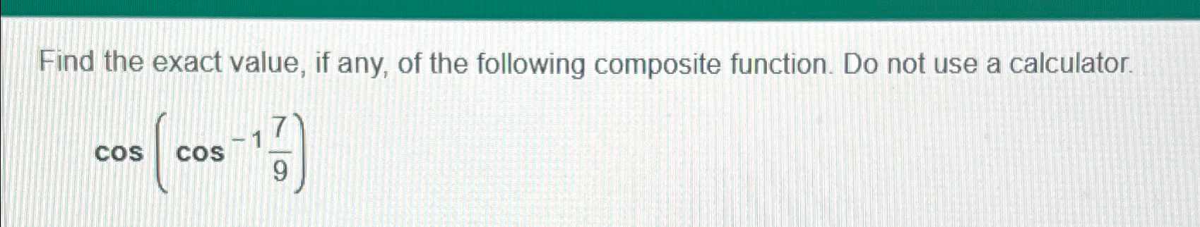 Solved Find the exact value, if any, of the following | Chegg.com