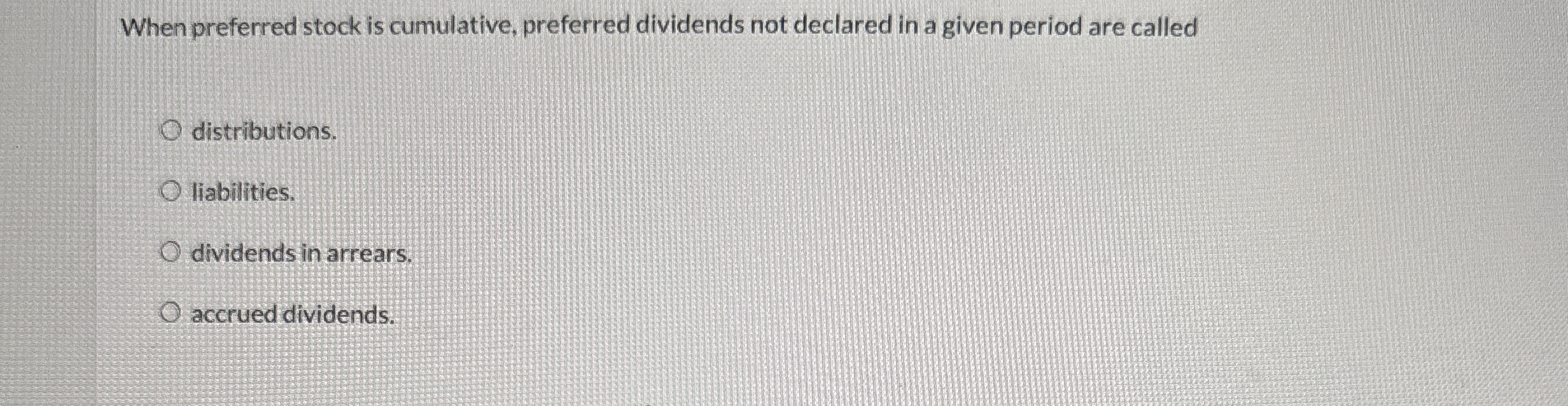 Solved When preferred stock is cumulative, preferred | Chegg.com