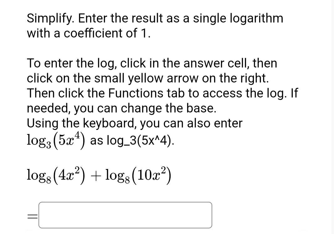 Solved by an EXPERT Simplify. Enter the result as a single logarithm with | Chegg.com