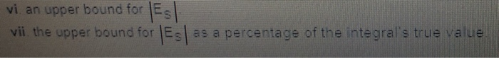Solved Evaluate 9x dx using the trapezoidal rule and | Chegg.com