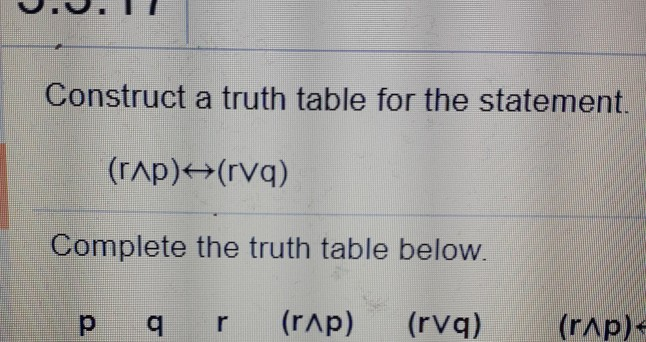 Solved Construct a truth table for the statement. (rap)(rva) | Chegg.com