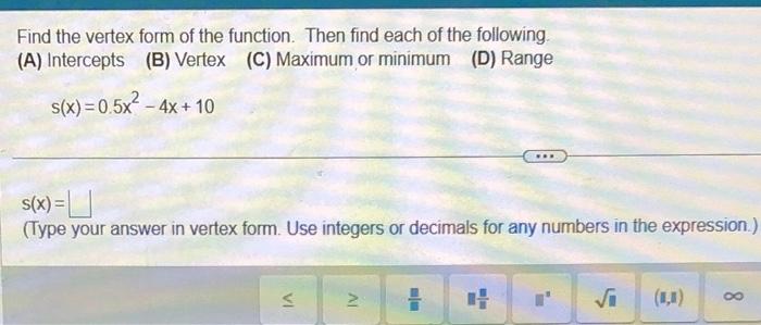 Solved Find the vertex form of the function. Then find each | Chegg.com