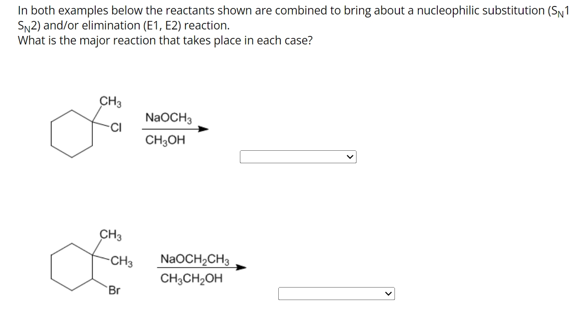 In both examples below the reactants shown are | Chegg.com